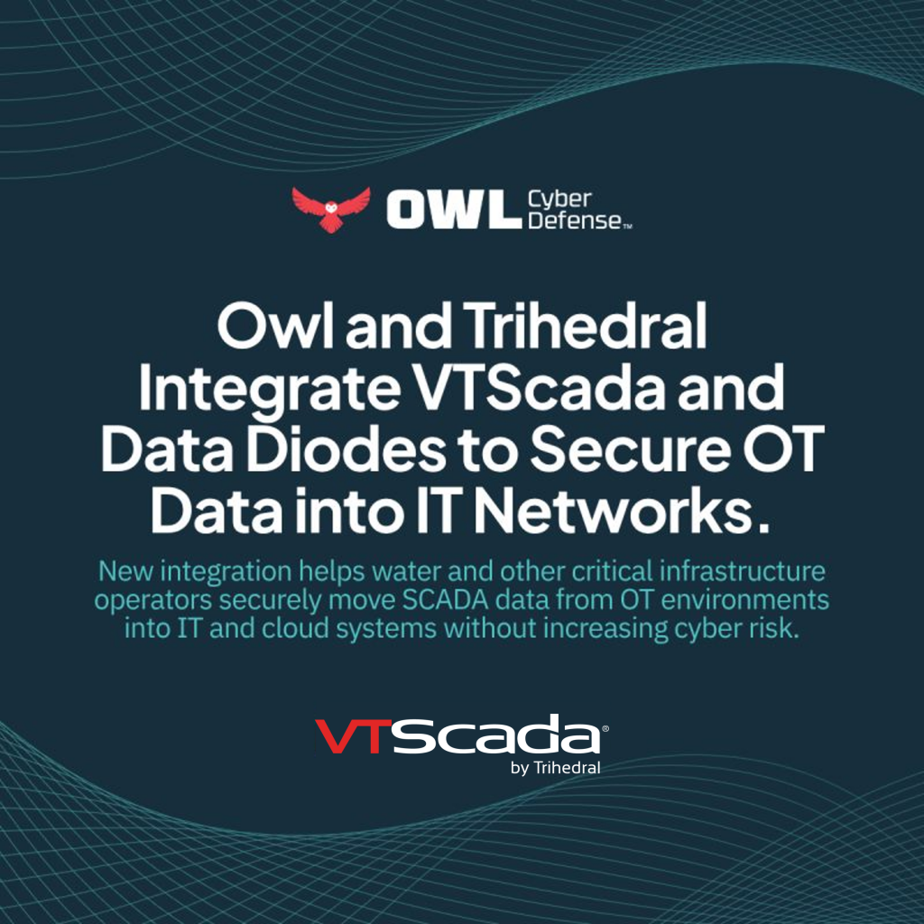 Owl and Trihedral Integrate VTScada and Data Diodes